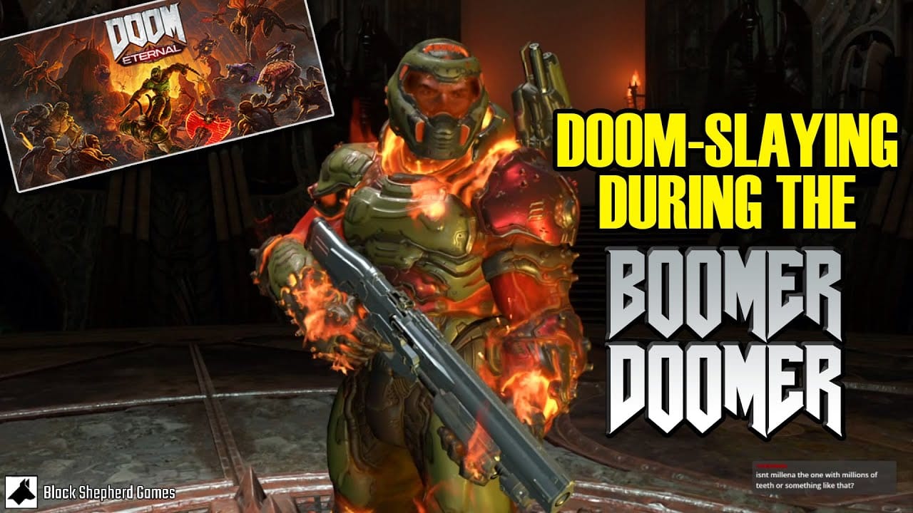 DOOM-SLAYING DURING THE BOOMER DOOMER | DOOM Eternal - Black Shepherd ...